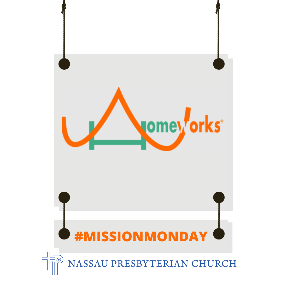 #MissionMonday – HomeWorks Trenton – Nassau Presbyterian Church