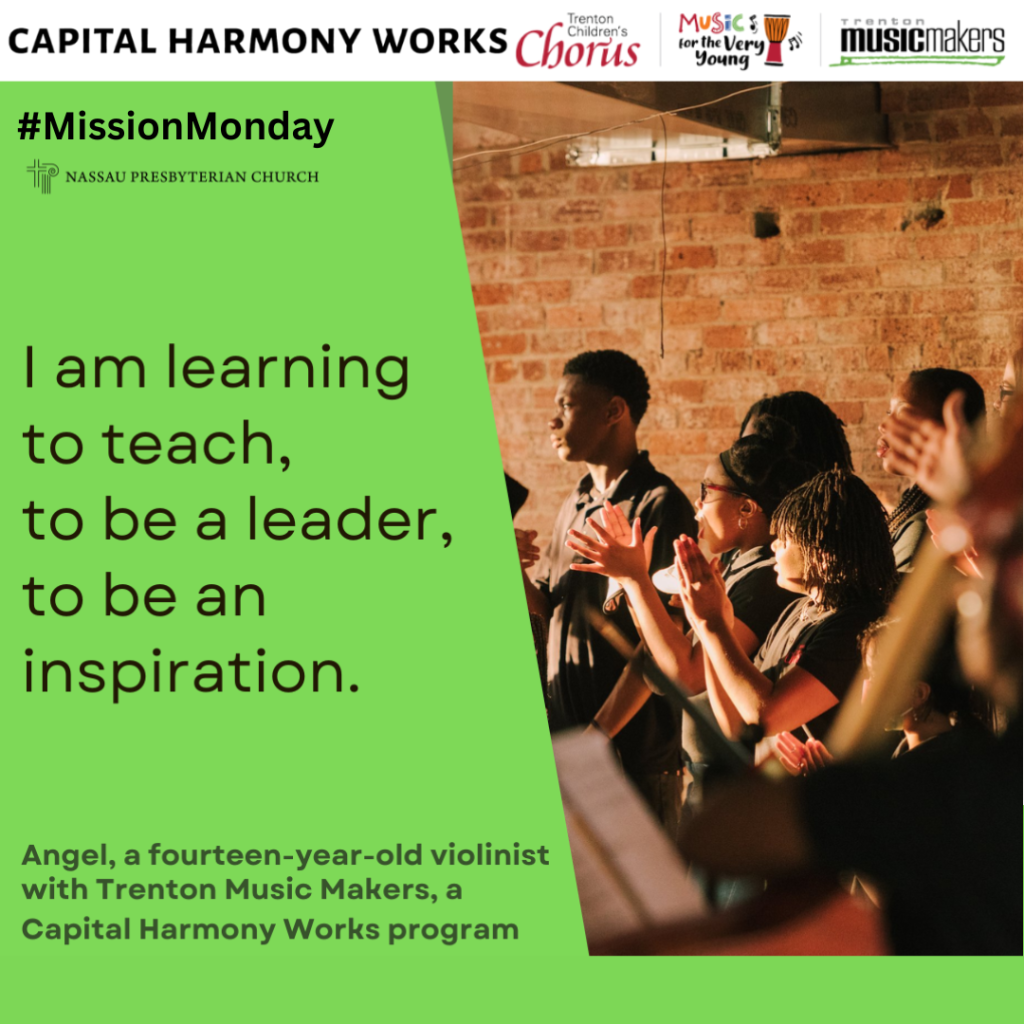 #MissionMonday – Capital Harmony Works – Nassau Presbyterian Church
