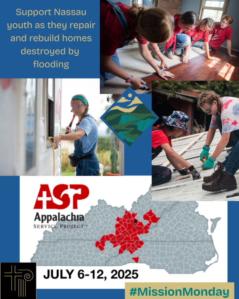 #MissionMonday – Appalachia Service Project – Nassau Presbyterian Church