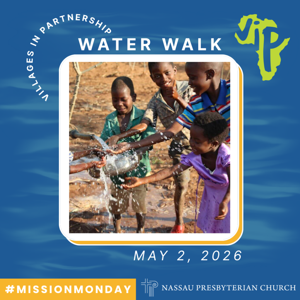#MissionMonday – VIP Water Walk, May 2 – Nassau Presbyterian Church